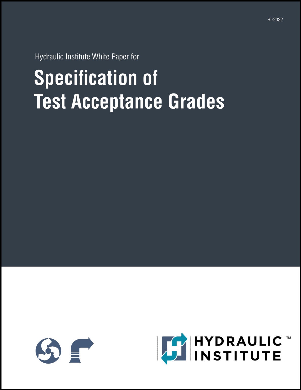 Specifications of Test Acceptance Grades White Paper - Pumps.org