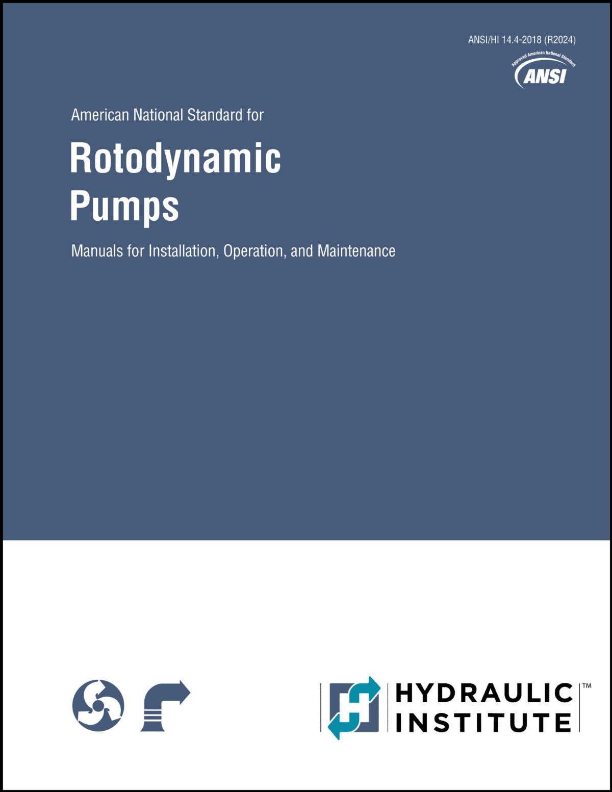 ANSI/HI 14.4 Rotodynamic Pumps Manuals for Installation, Operation, and ...